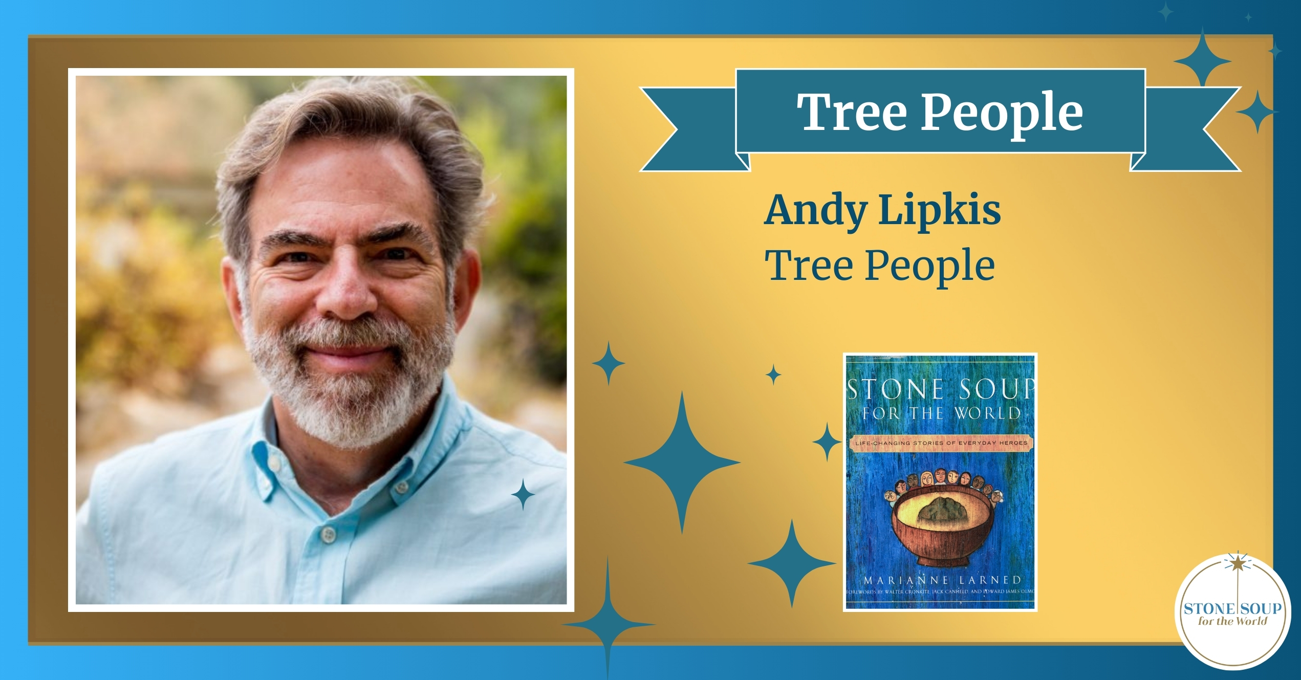 Tree People - Stone Soup Leadership Institute